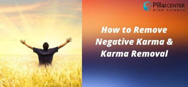 Karma Removal | Types Of Karma | Remove Your Bad Karma