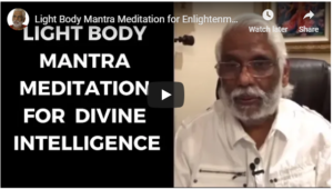 Mantra of Light | Body of Light Mantra | Divine Lightbody | Pillai Center