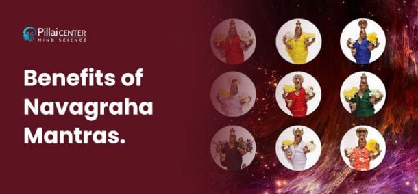 Benefits of Navagraha Mantras - Pillai Center Blog